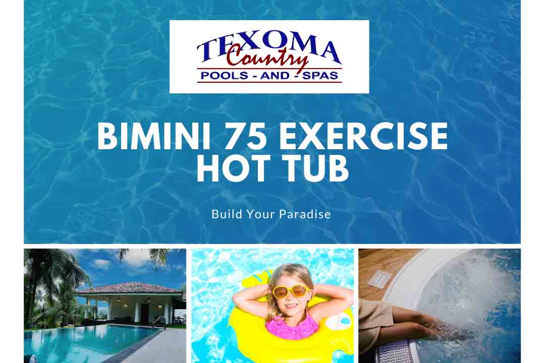 Bimini 75 Exercise Hot Tub | Texoma Country Pools and Spas