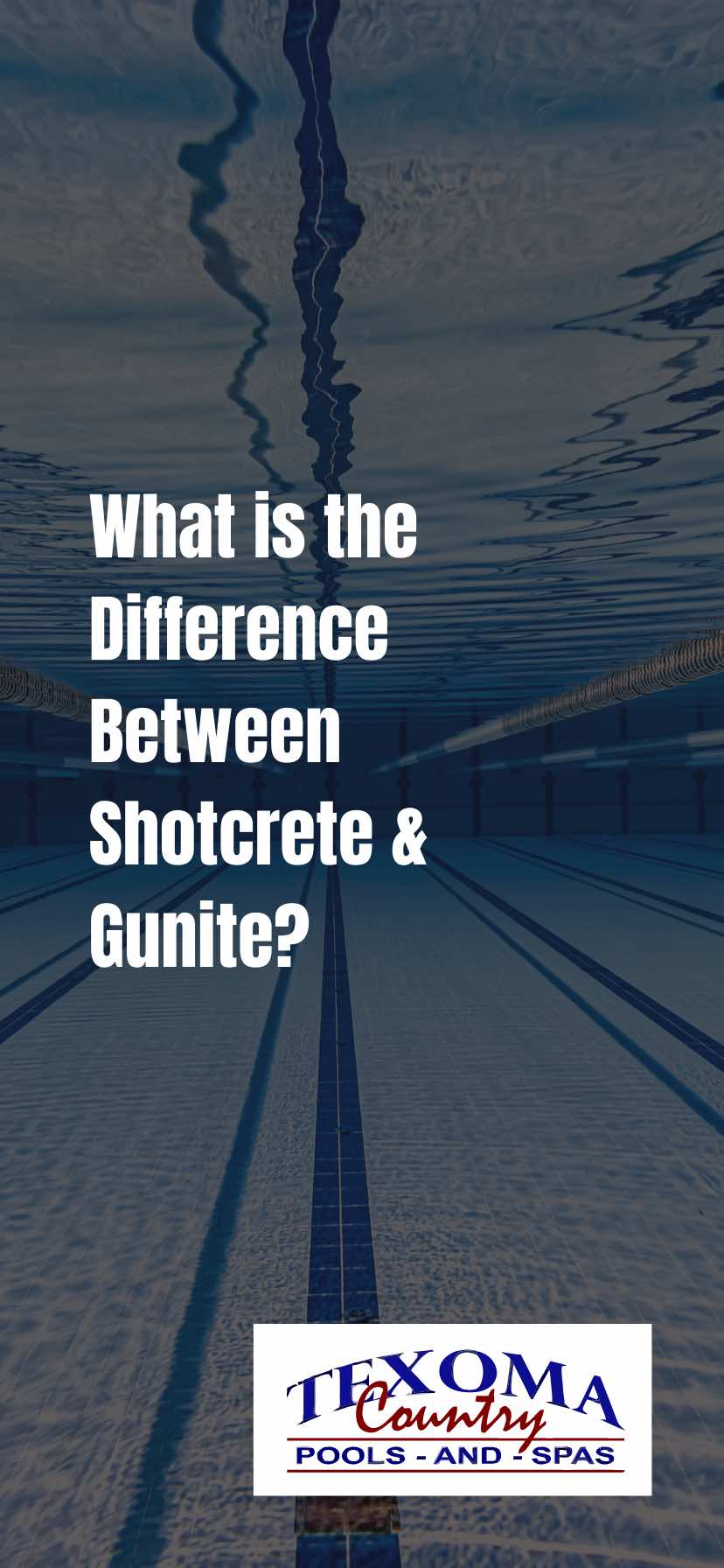 What Is The Difference Between Shotcrete & Gunite? | Texoma Pools And Spas