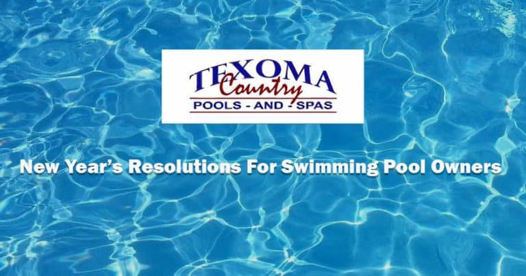 New Year's Resolutions for Swimming Pool Owners | Texoma Pools